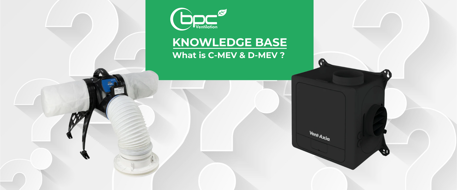 What is d-MEV: Ventilation Explained – BPC Ventilation Store